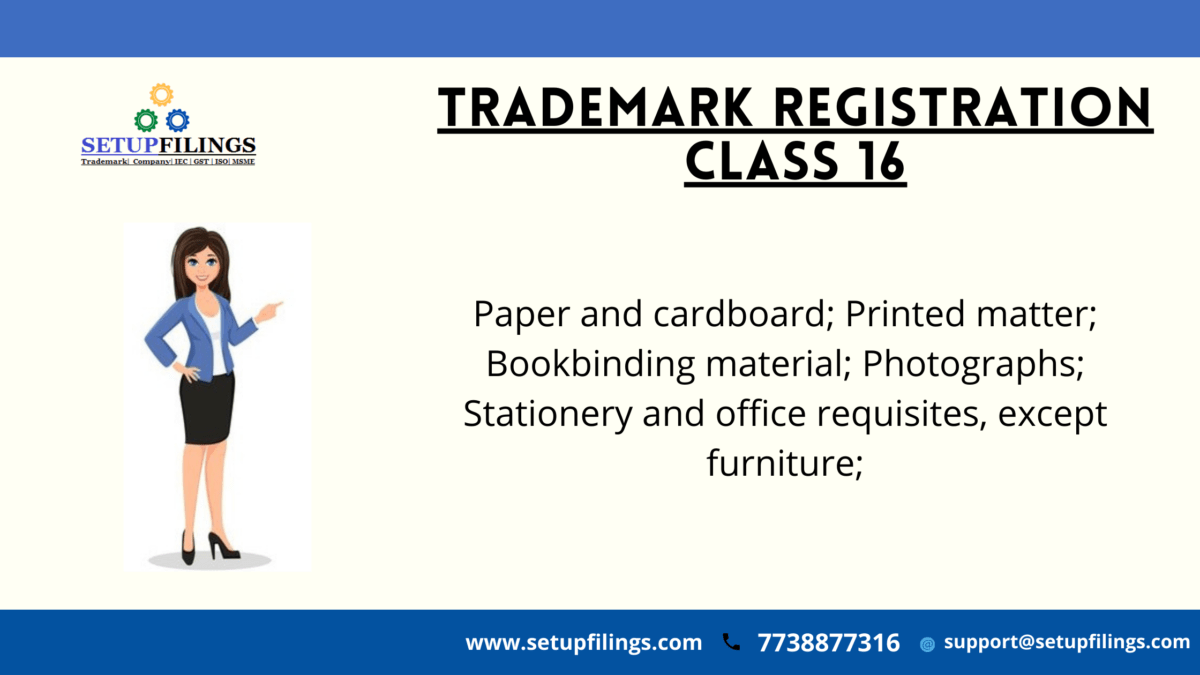 Trademark Class 16: Explore Paper Goods | SetupFilings