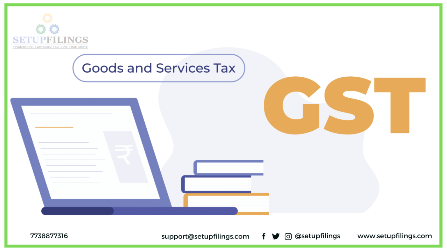 All About Online GST Registration process, procedure, Benefits - Setupfilings